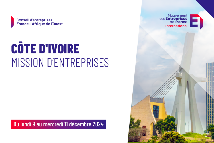 Pôle Agri-Agro - Mission d’entreprises à Abidjan - MEDEF International